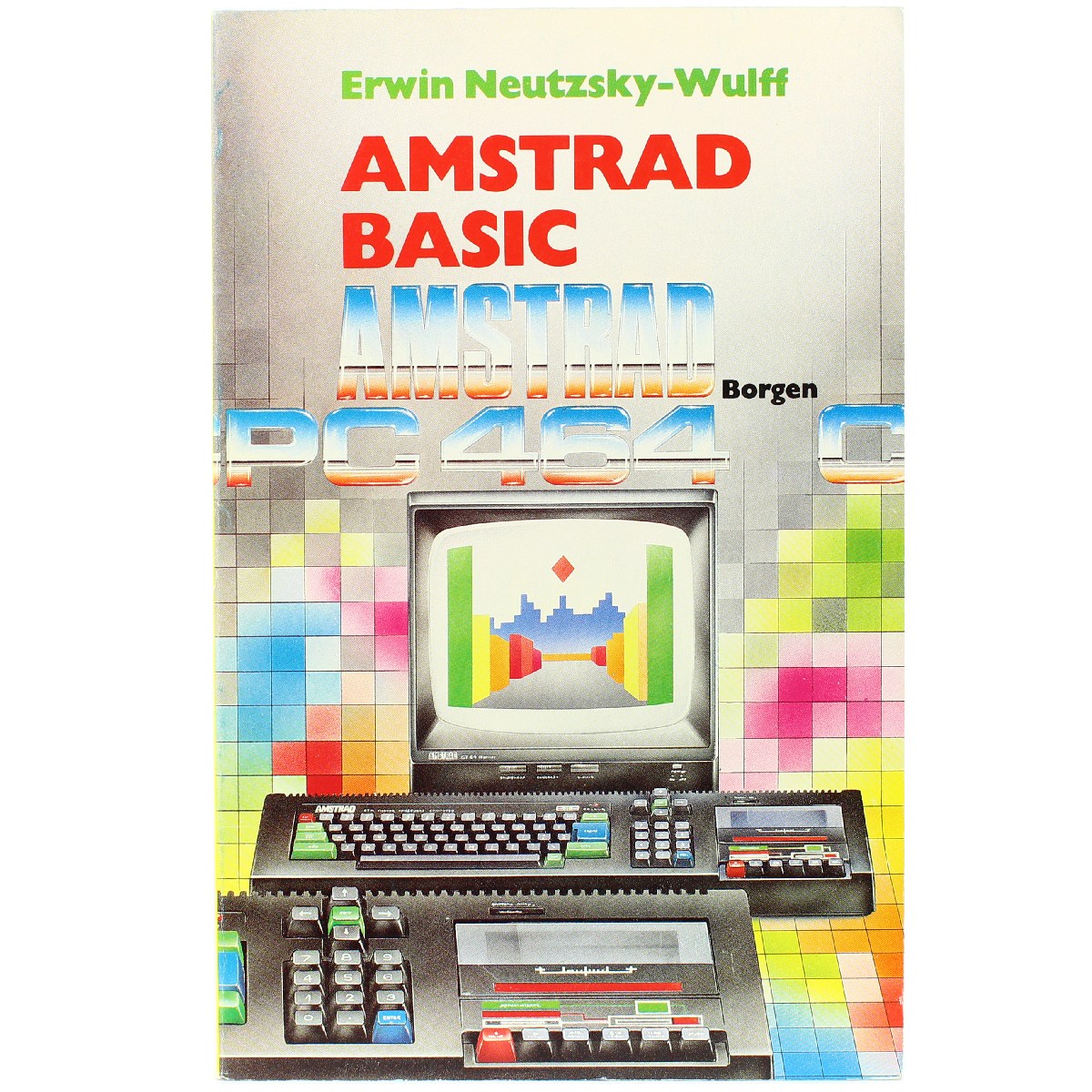 Amstrad Basic / Erwin Neutzsky-Wullf - WTS Retro