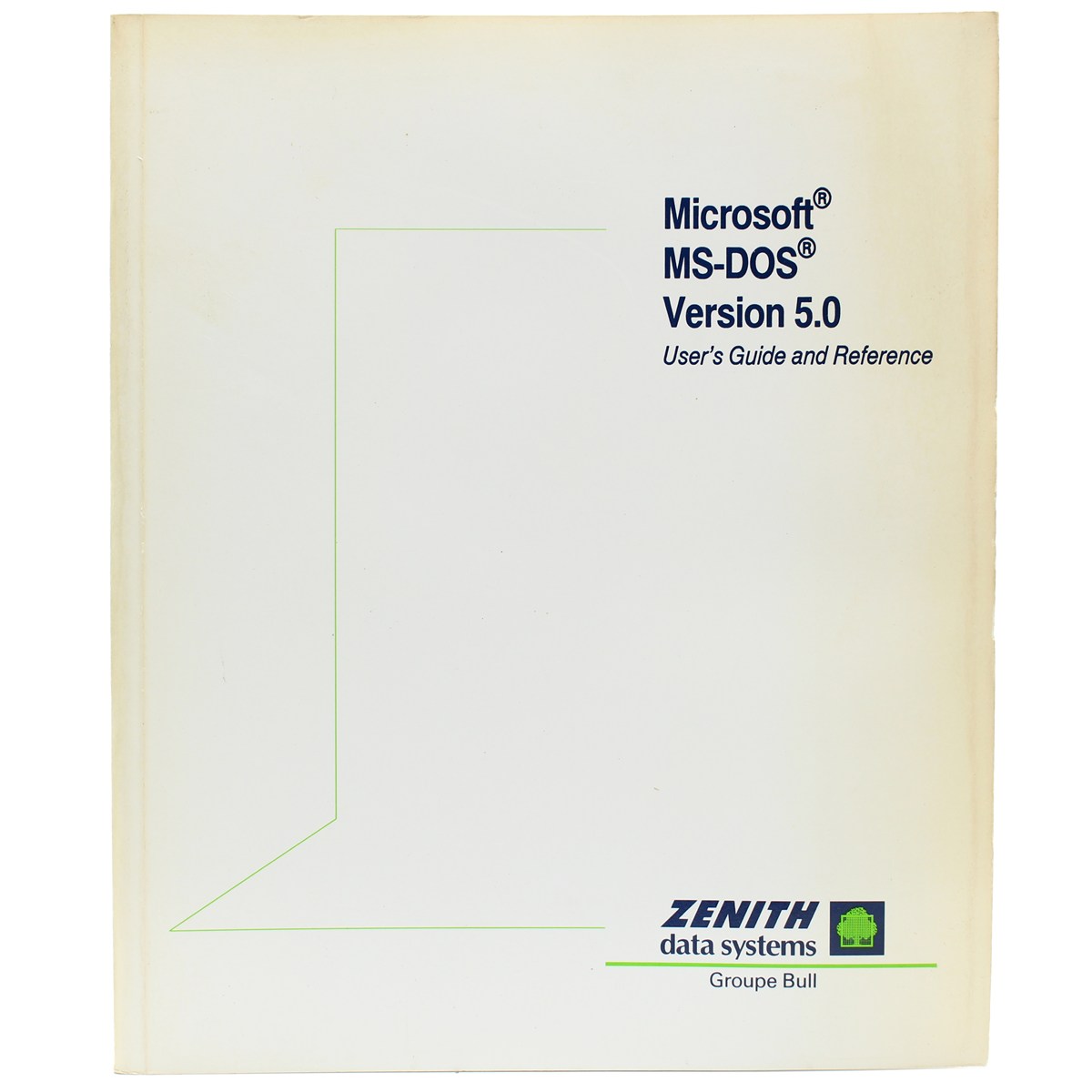 Microsoft MS-DOS 5.0 User's Guide and Reference (Zenith Data Systems ...
